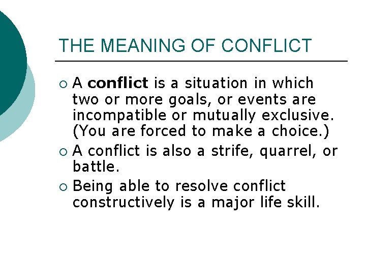 Chapter 8 Resolving Conflicts With Others THE MEANING