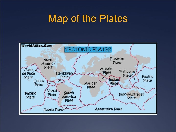 Plate Interactions Tectonic Plate Theory Definition of Plate