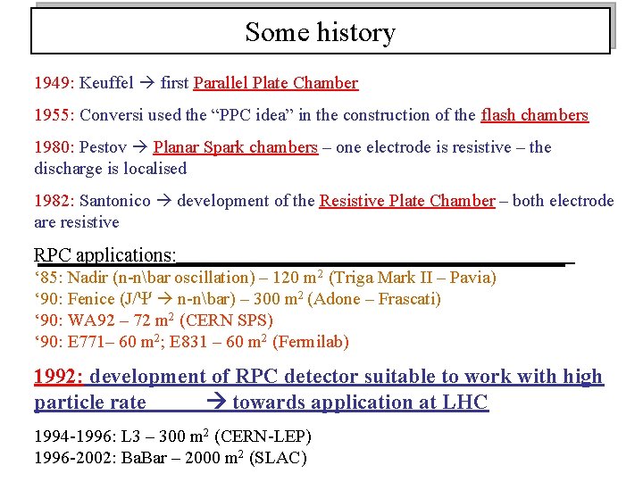 The Resistive Plate Chamber detectors at the Large