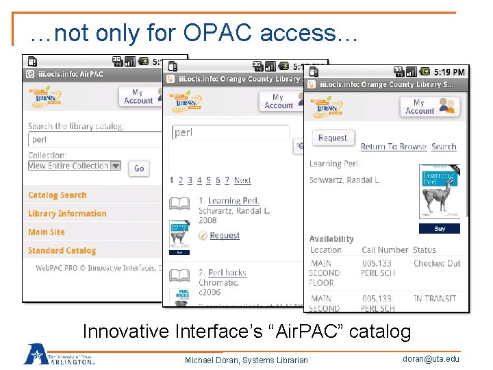 Unlocking Your ILS Data Mobile access via handheld