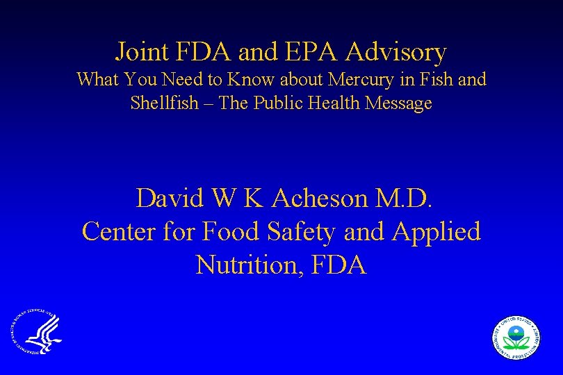 Joint FDA and EPA Advisory What You Need
