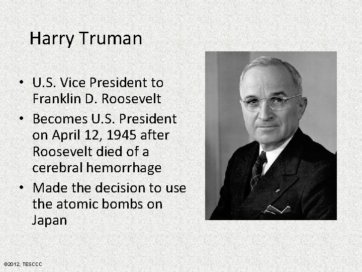 World War II Leaders 2012 TESCCC World History