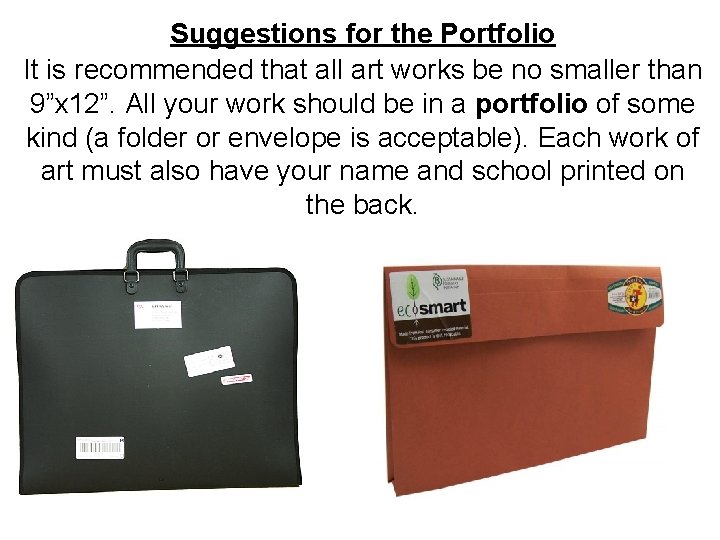 AUDITION REQUIREMENTS Portfolio Art Audition Portfolio Criteria Admission