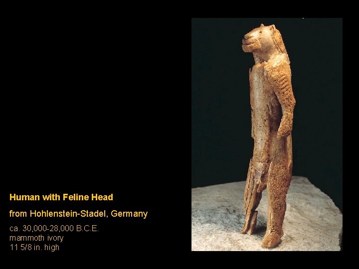 Prehistoric Art Adapted from presentation by William V