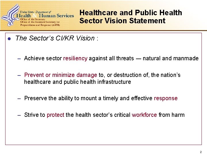 Assessing the Healthcare and Public Health Sector with