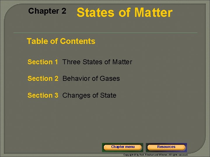 Chapter 2 States of Matter Table of Contents