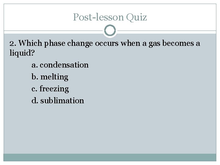 Chapter 2 Solids Liquids and Gases SECTION 2