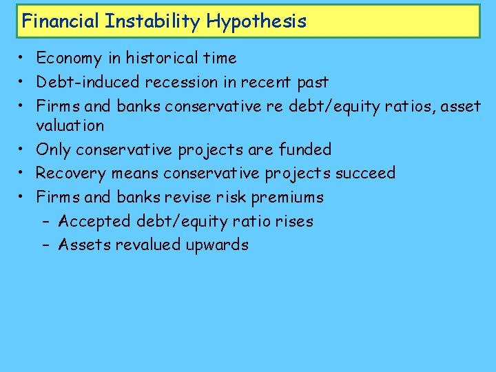 Developing a monetary model of financial instability Steve