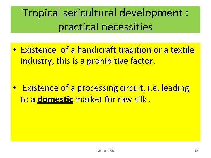 Sericultural development by Mr Christian FRESQUET International ...