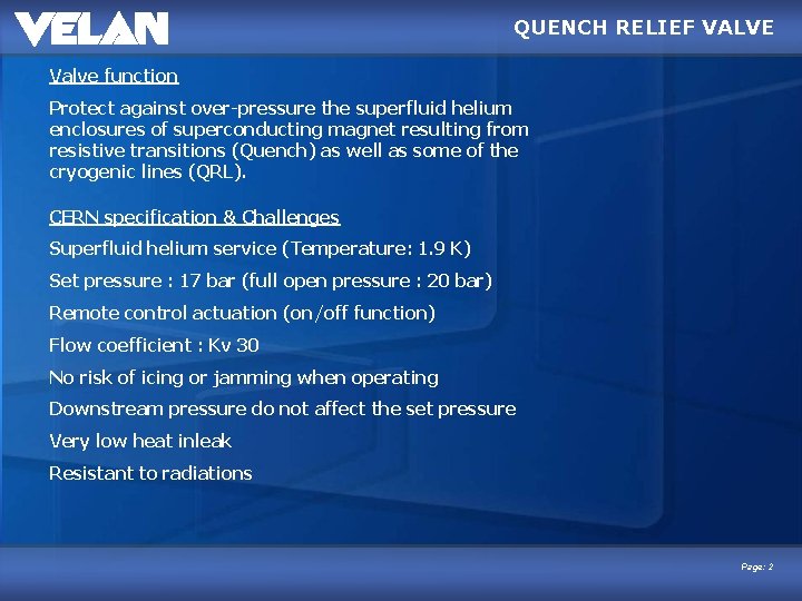 QUENCH RELIEF VALVE Symposium for the inauguration of