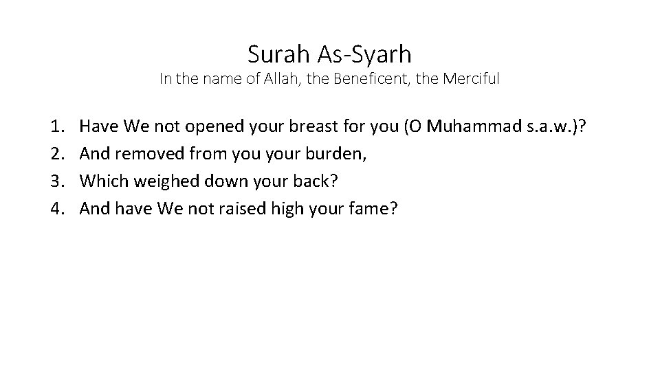 Surah AsSyarh In the name of Allah the