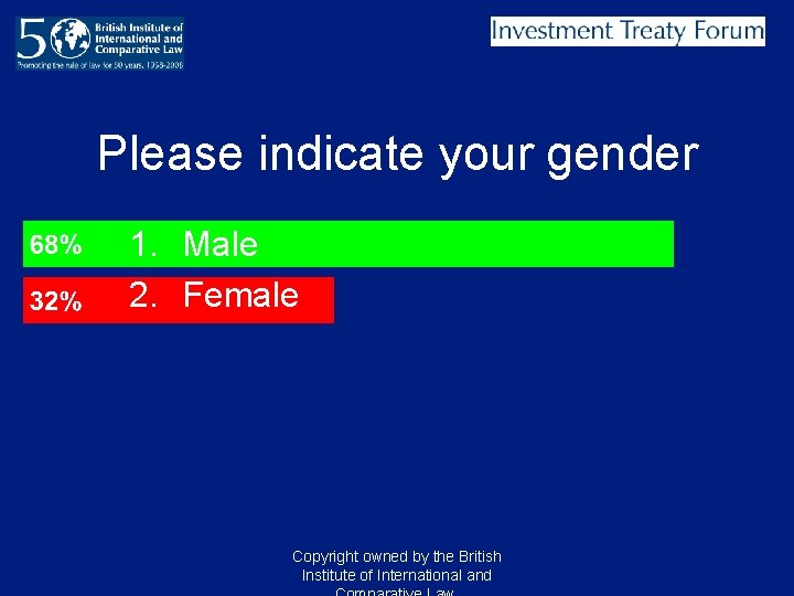 Please indicate your gender 1 Male 2 Female