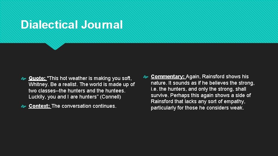 The Most Dangerous Game by Richard Connell Dialectical