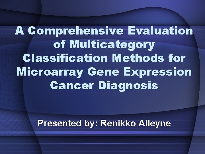 A Comprehensive Evaluation of Multicategory Classification Methods for