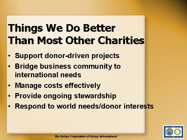 THE ROTARY FOUNDATION of Rotary International TRF MISSION