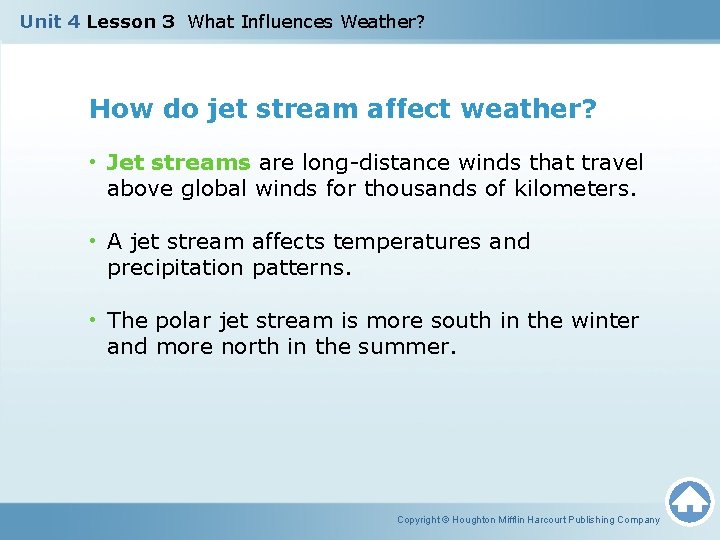 Unit 4 Lesson 3 What Influences Weather Copyright