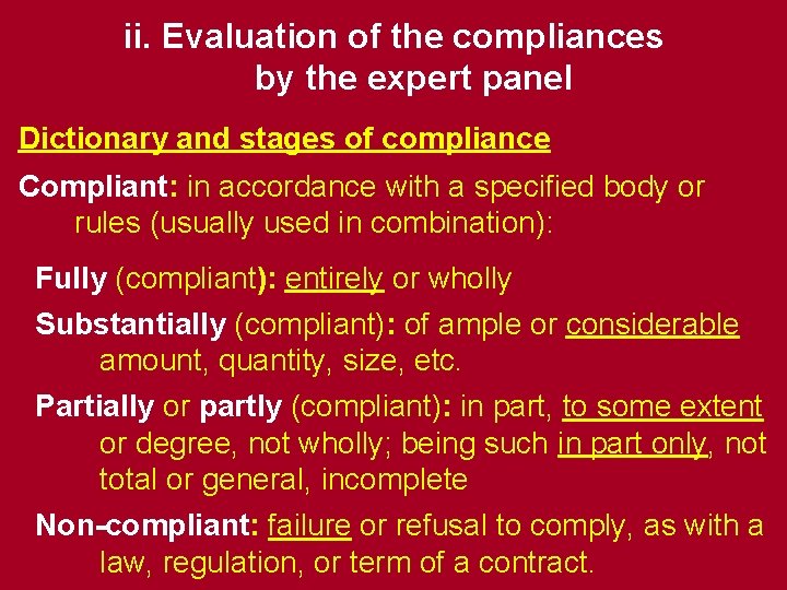 A possible option grading scheme for judging compliance