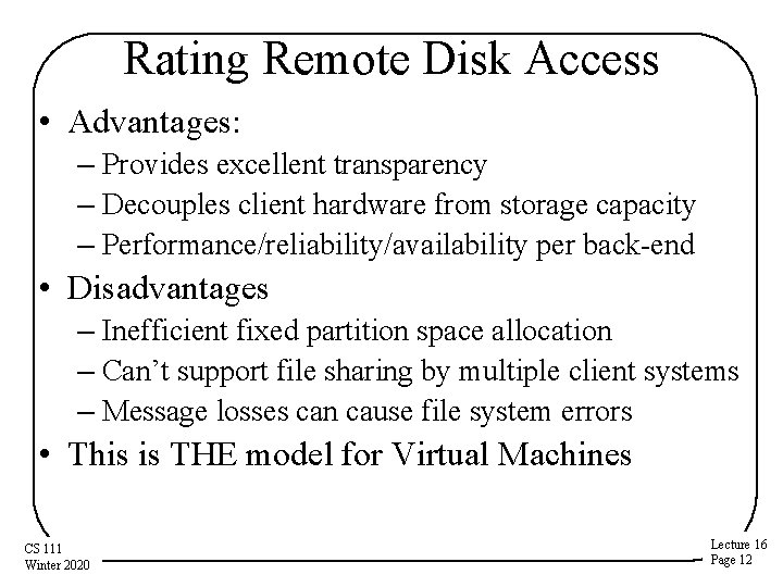Operating System Principles Accessing Remote Data CS 111