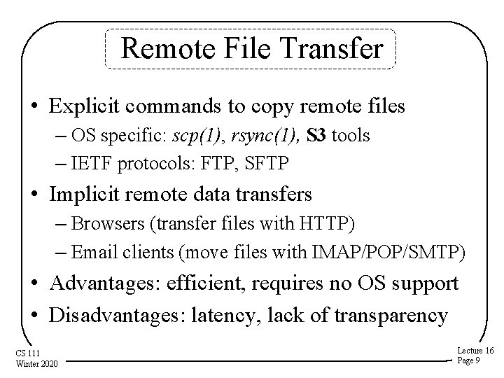 Operating System Principles Accessing Remote Data CS 111