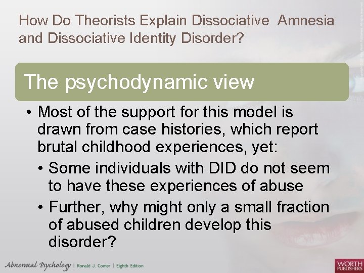 Disorders Focusing on Dissociative Symptoms Disorders focusing on