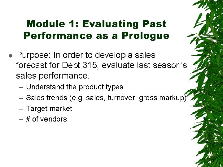 Module 1 Evaluating Past Performance as a Prologue
