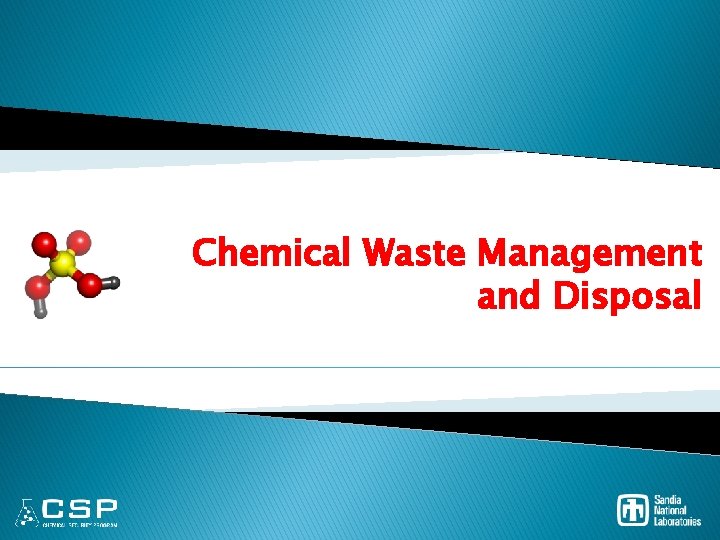 Chemical Security Program Chemical Waste Management and Disposal