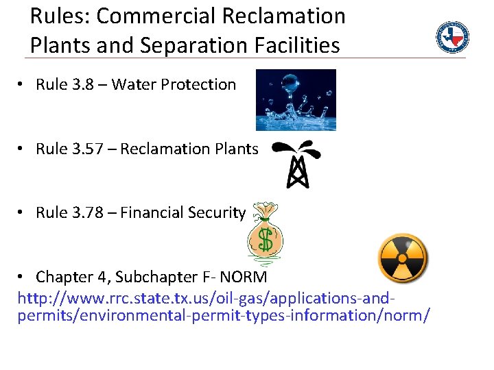 RAILROAD COMMISSION OF TEXAS Reclamation Plants vs Separation