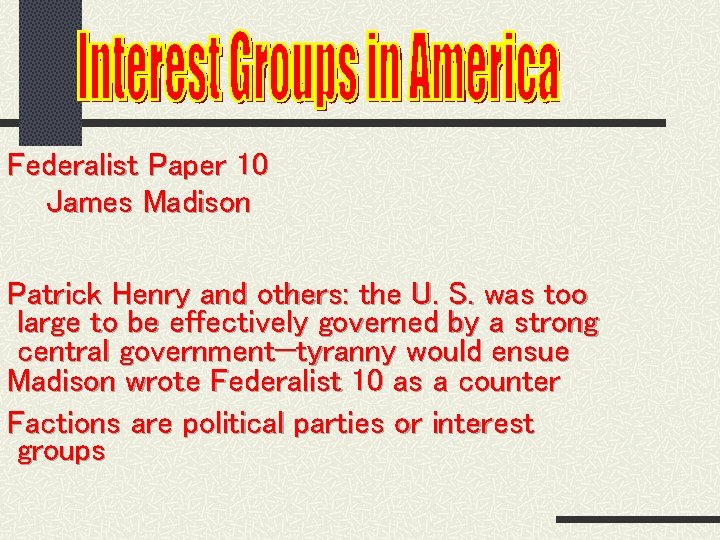 Federalist Paper 10 James Madison Patrick Henry and