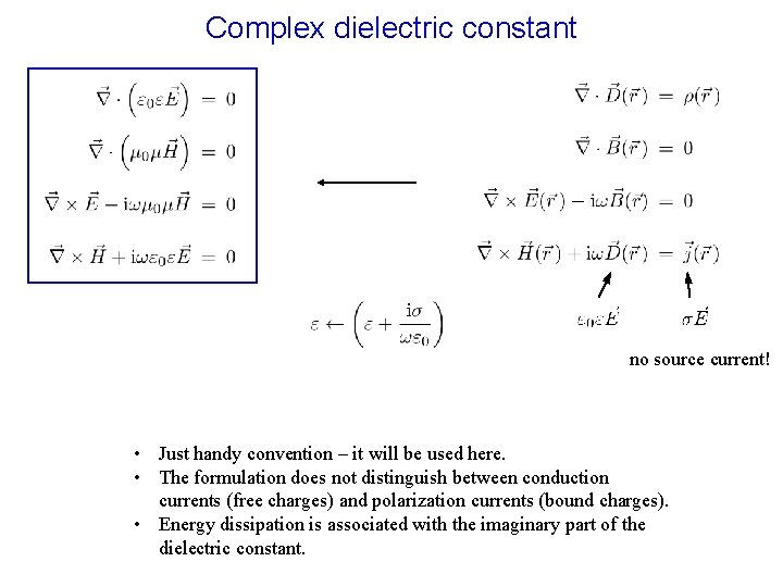 Macroscopic Maxwells equations The concept of fields was
