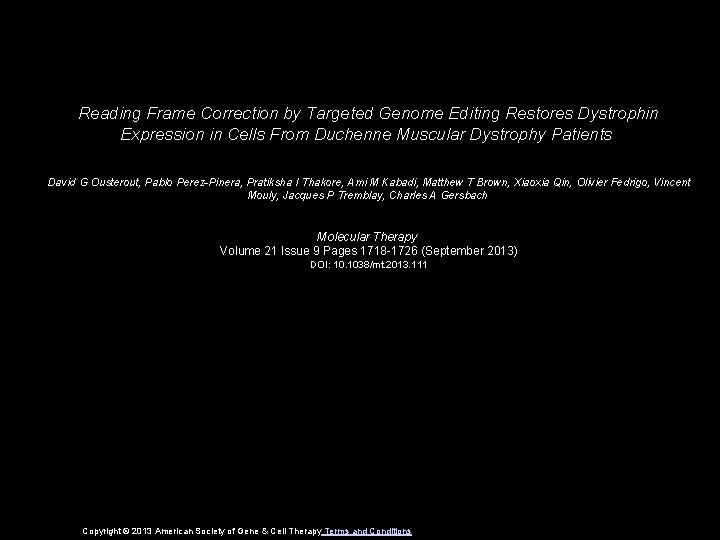 Reading Frame Correction by Targeted Genome Editing Restores