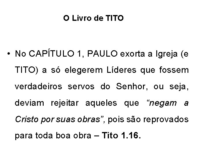 O Livro de TITO TEXTO BASE Tito 2