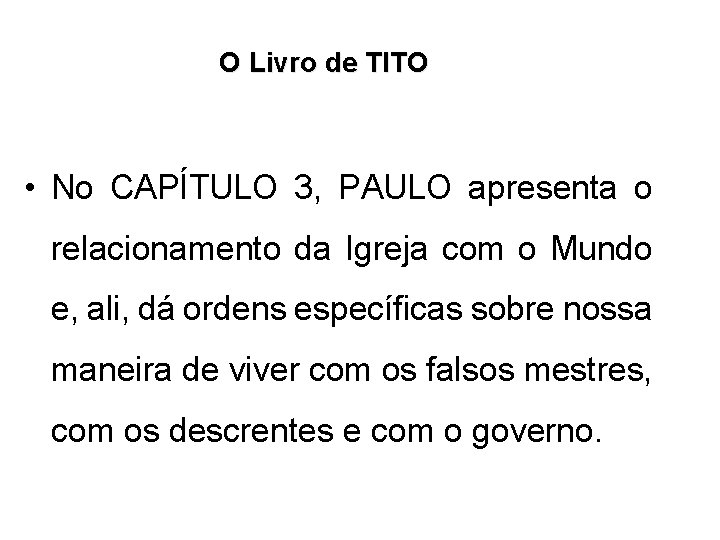 O Livro de TITO TEXTO BASE Tito 2