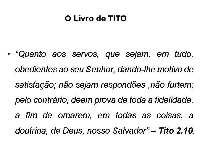 O Livro de TITO TEXTO BASE Tito 2