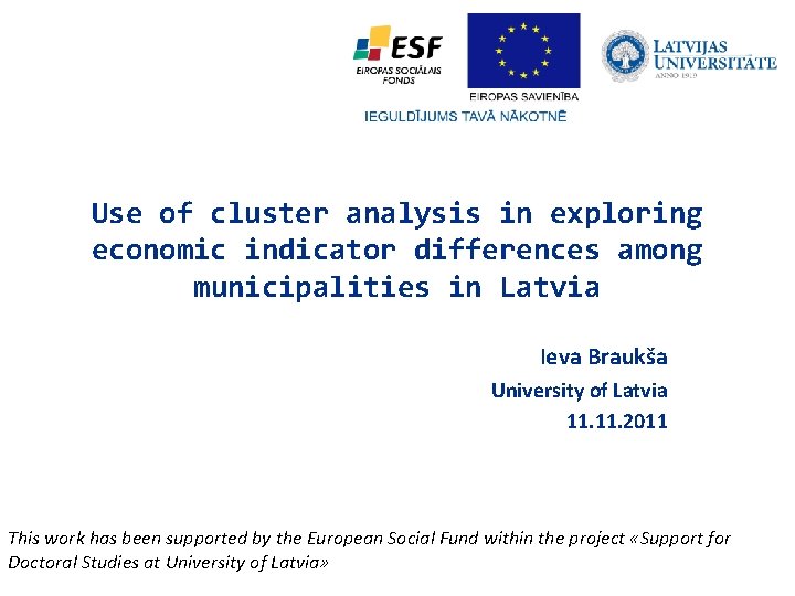 Use of cluster analysis in exploring economic indicator