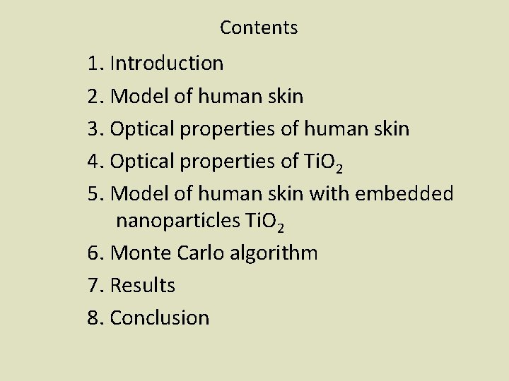 Monte Carlo modeling of reflectance of human skin