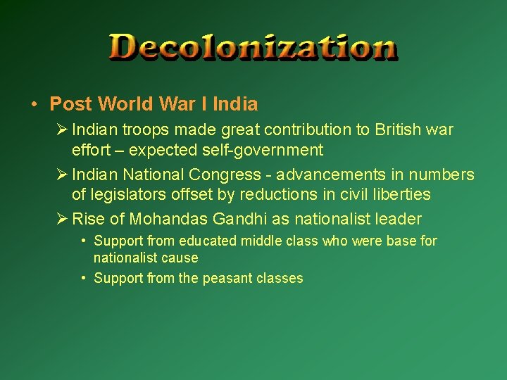 Post World War I India Indian troops made