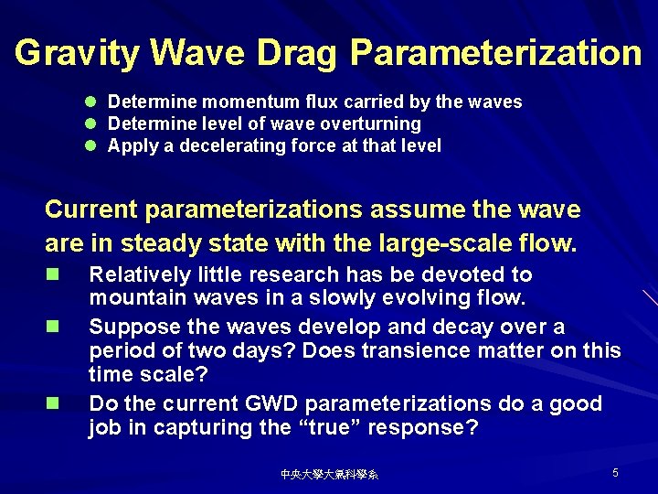 Transient Mountain Waves in an Evolving SynopticScale Flow