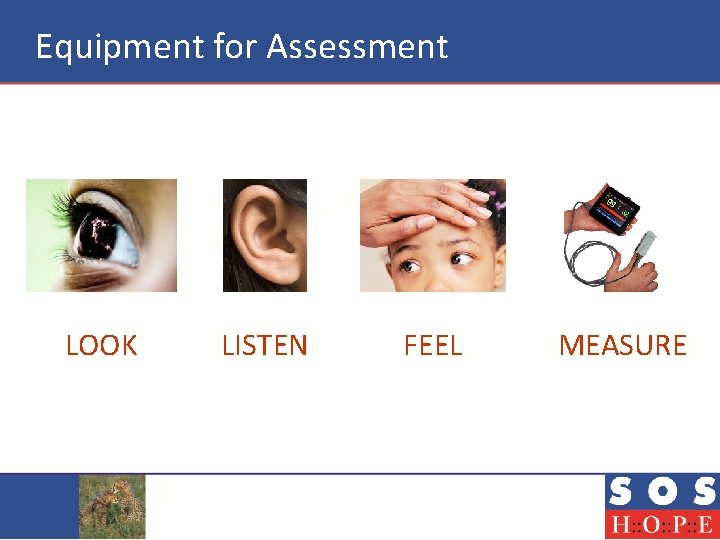 Recognition of a Sick Child Aims of Assessment