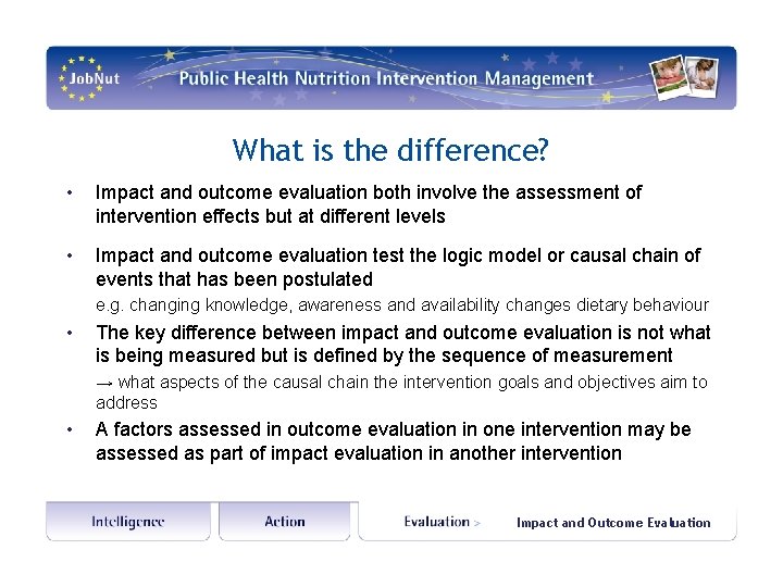 Evaluation Impact and Outcome Evaluation Impact and outcome