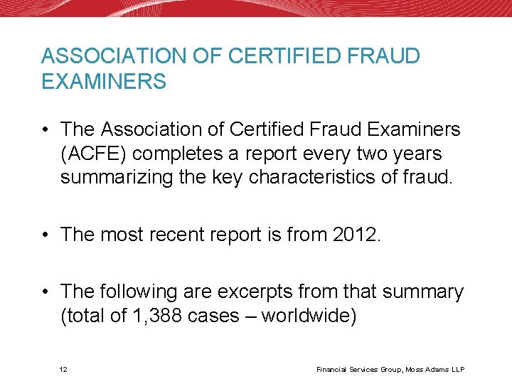 Fraud Detection and Prevention Presented by Carrie Kennedy