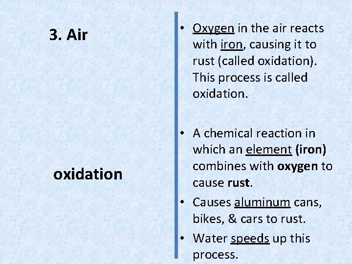 Chemical Weathering CHEMICAL WEATHERING Process by which rocks