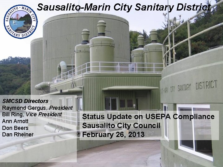 SausalitoMarin City Sanitary District SMCSD Directors Raymond Gergus