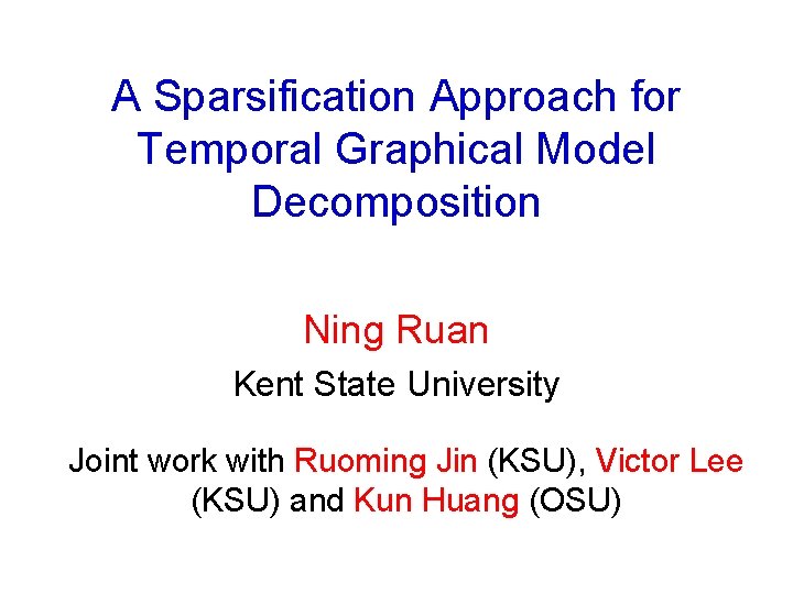 A Sparsification Approach for Temporal Graphical Model Decomposition