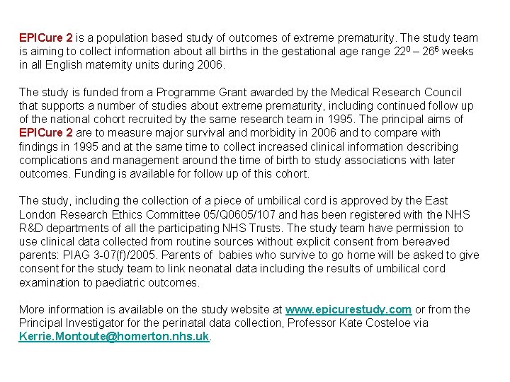 Please affix EPICure study barcoded label here EPICure
