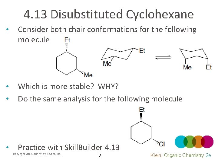 4 13 Disubstituted Cyclohexane When multiple substituents are