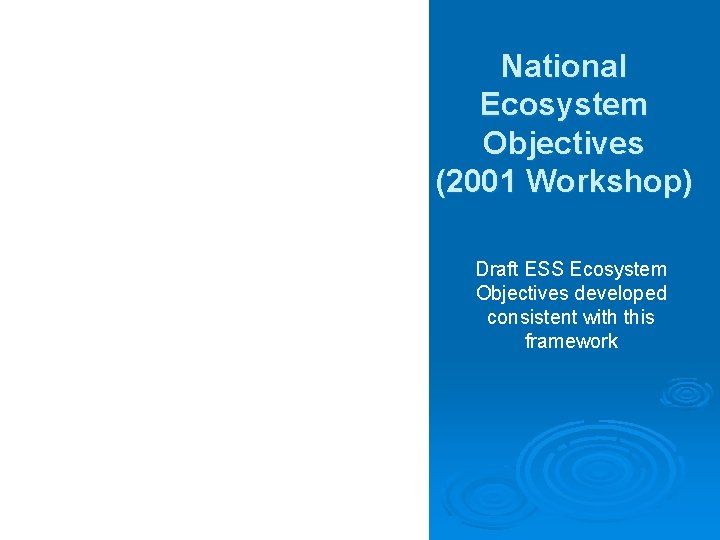 Ecosystem Approach to Management in DFO Maritimes Implementation