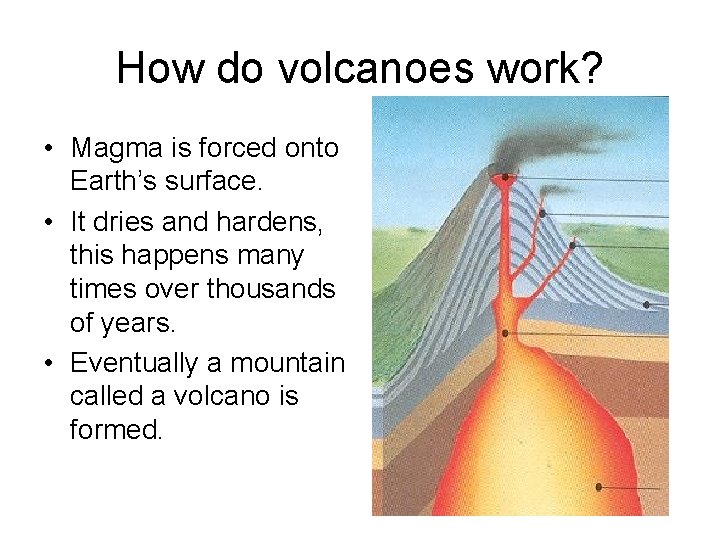 Types of Volcanoes Key Concept Tectonic plate motions