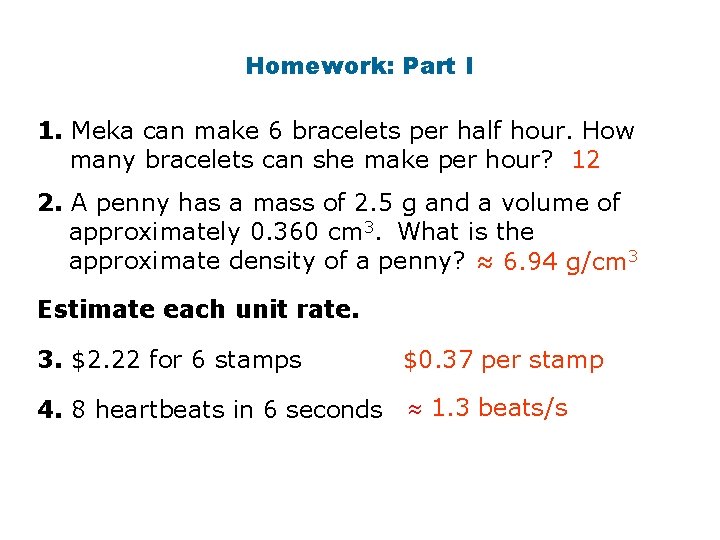 Homework Part I 1 Meka can make 6