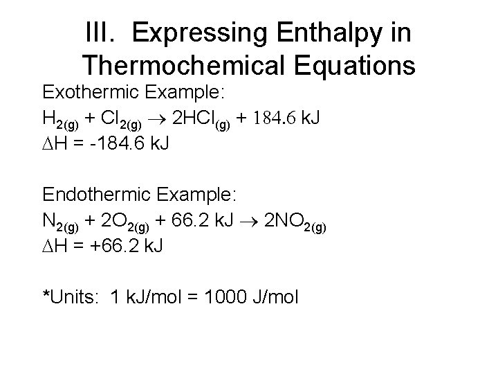 Measuring and Expressing Enthalpy in Thermochemical Equations I