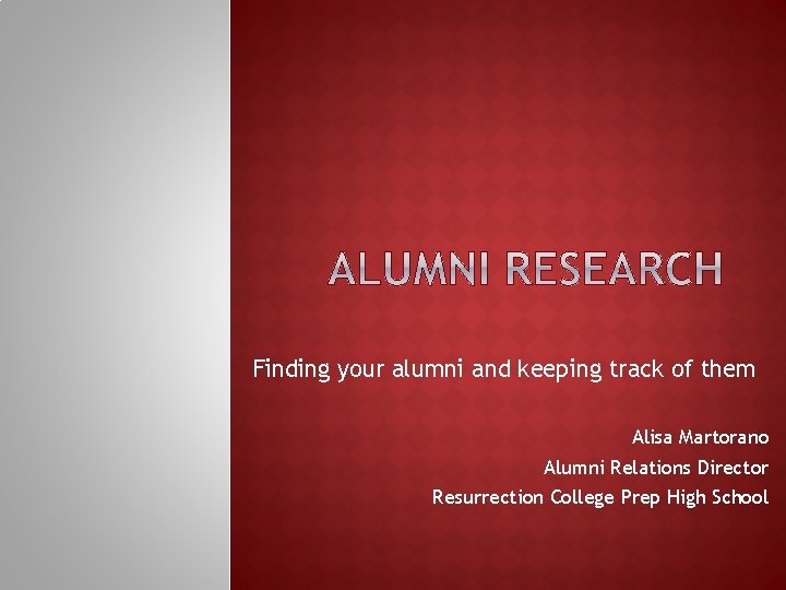 Finding your alumni and keeping track of them